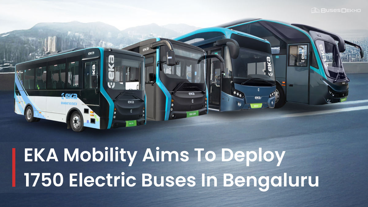 EKA Mobility & Chartered Speed Plans To Deploy 1750 Electric Buses In ...