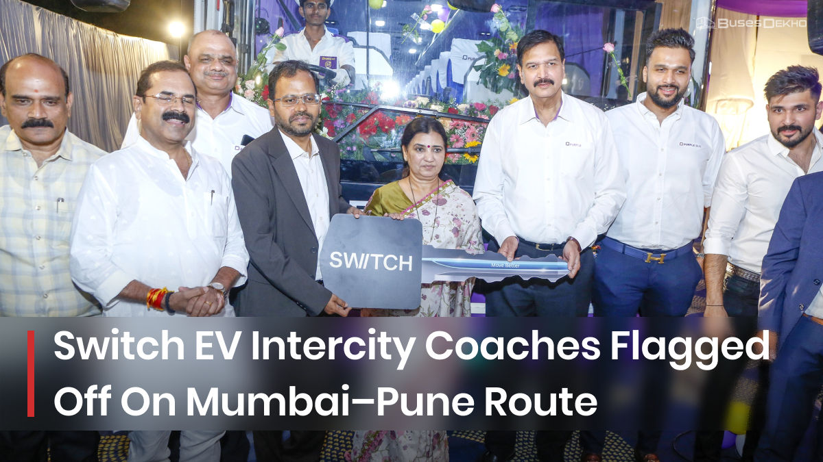 Switch Mobility Deploys EiV12mt Intercity Coaches For Prasanna Purple ...